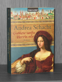 Schacht, Andrea – Gebiete sanfte Herrin mir | LeseZeit